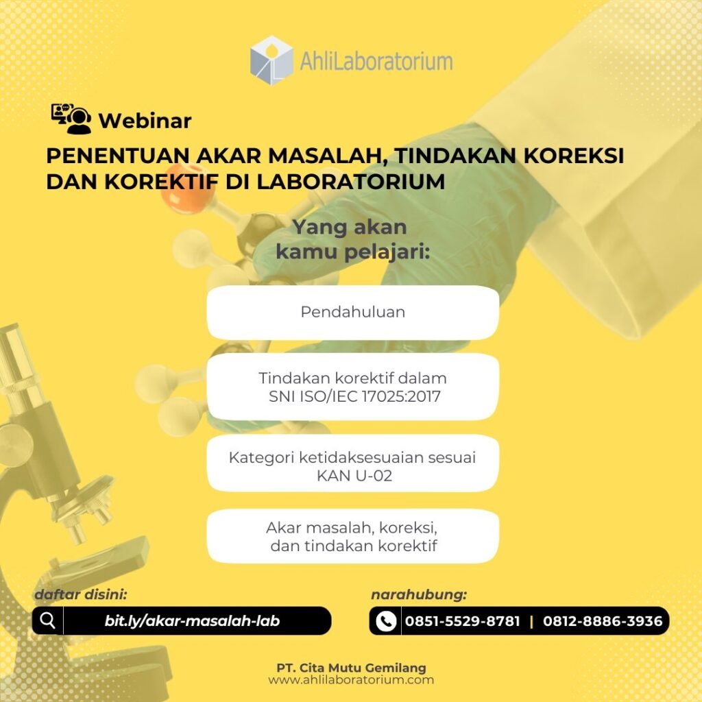 Penentuan Akar Masalah, Tindakan Koreksi dan Korektif di Laboratorium (Webinar)